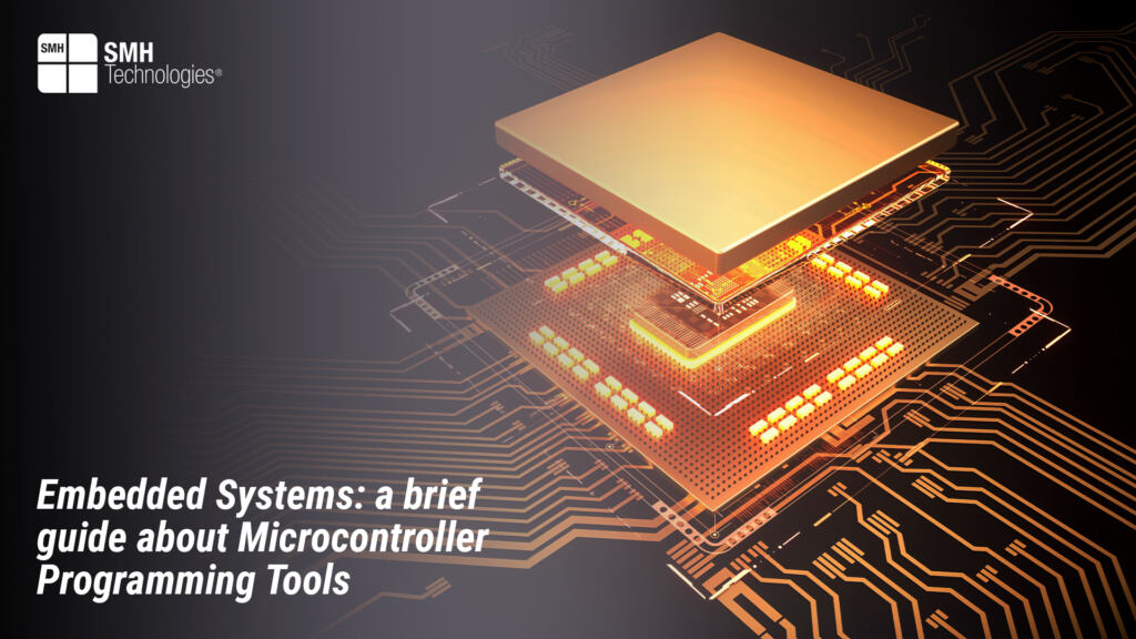 Embedded Systems: a brief guide about Microcontroller Programming Tools ...