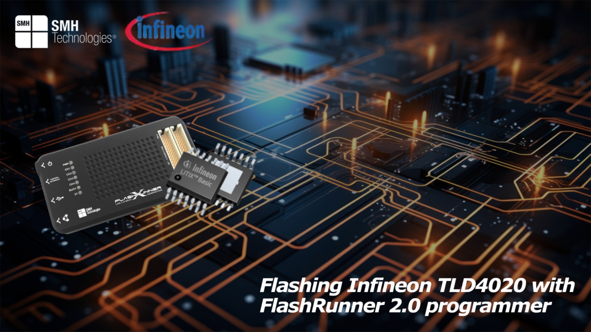 Flashing Infineon TLD4020 with FlashRunner 2.0 programmer - SMH Technologies